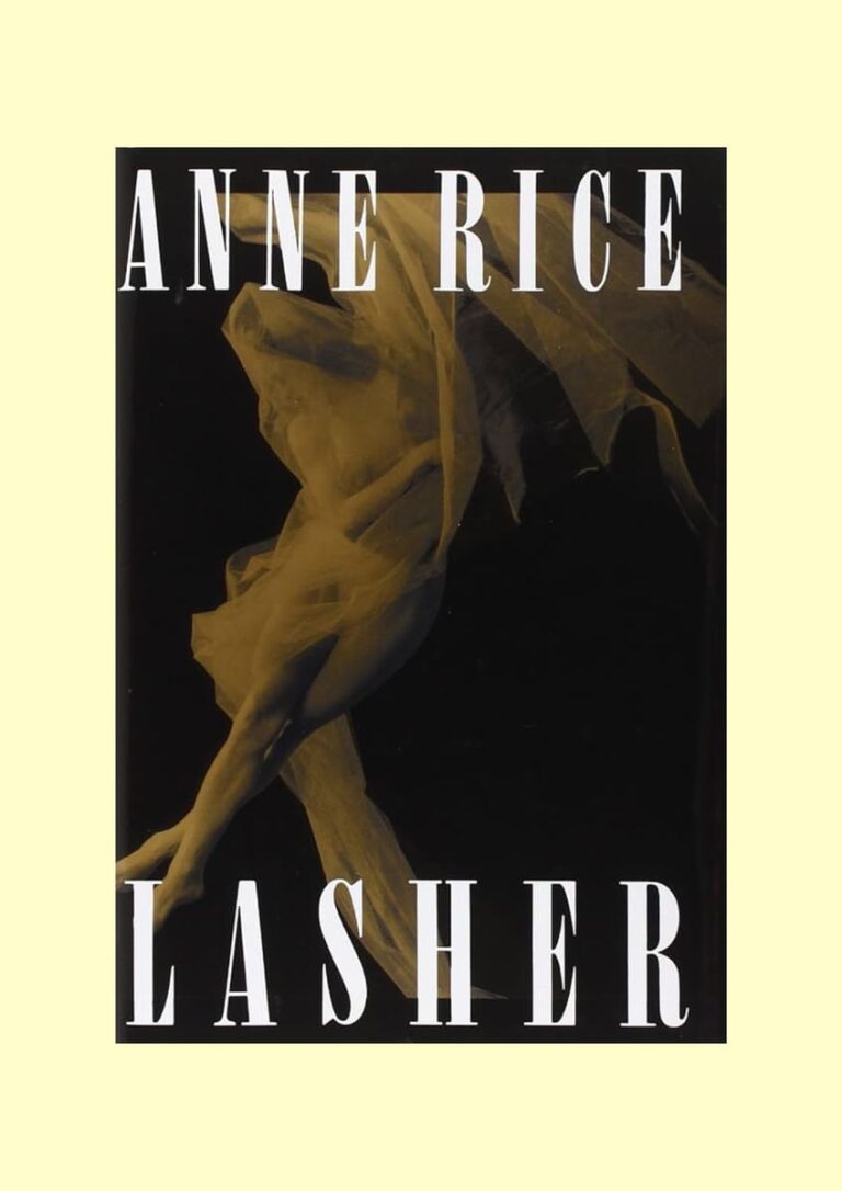 Lasher – Book & Audiobook Review by Anne Rice | Magic, Mystery & Darkness