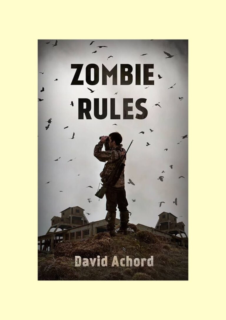 Zombie Rules – A Gripping Survival Saga in the Zombie Apocalypse ...